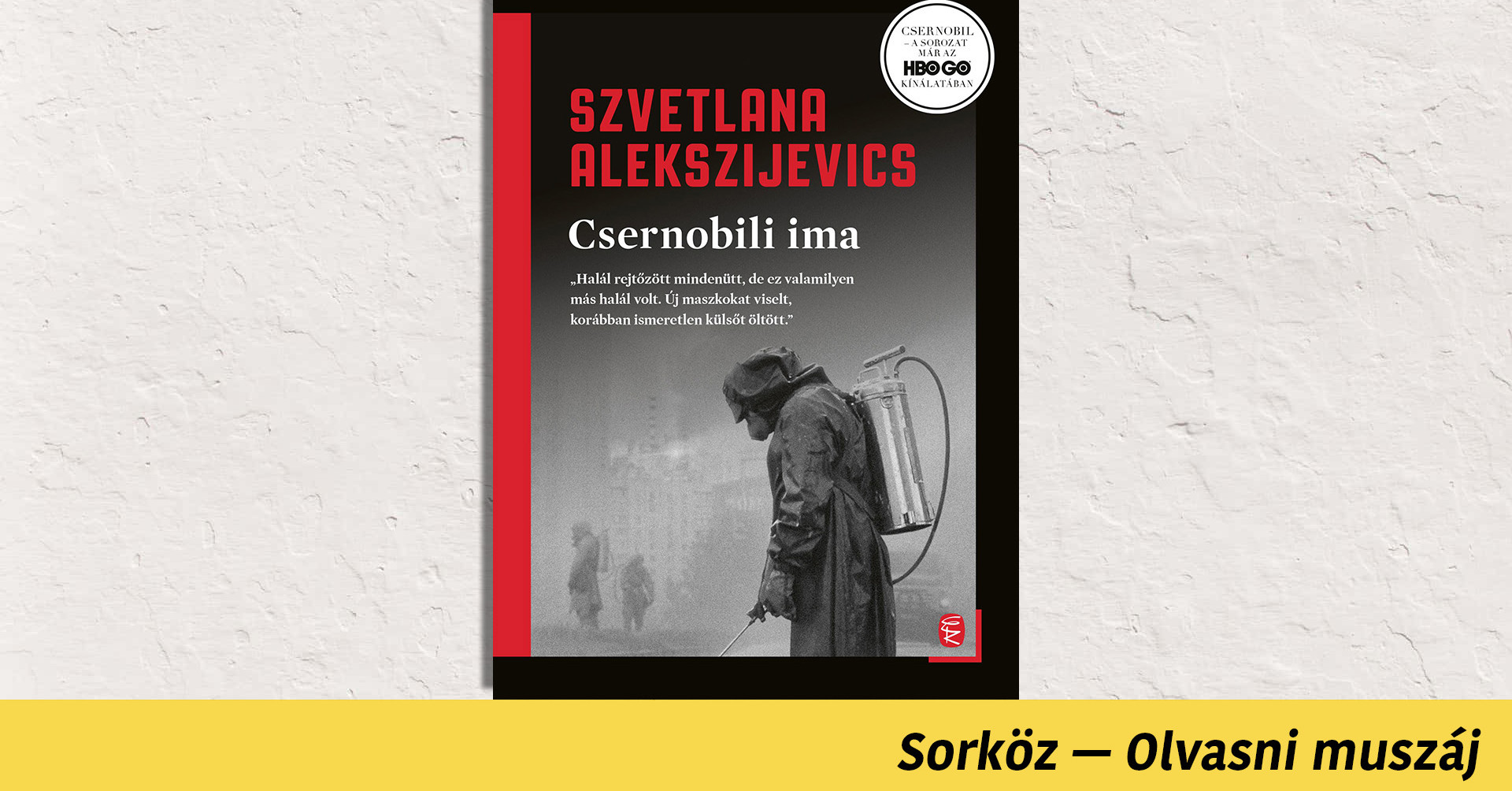 Csernobil az a történet, amiben nincsenek hősök | Magyar Narancs